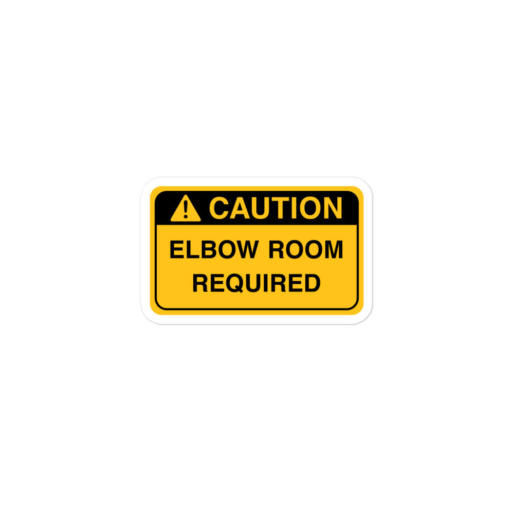 Caution: Elbow Room Required Sticker – Lefties' Rights